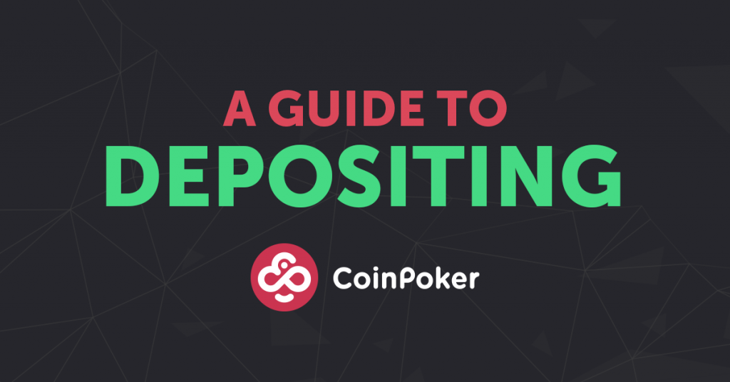 How to Deposit from Your Bank to CoinPoker - Coin Poker